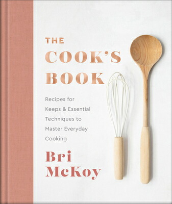 楽天ブックス: The Cook's Book: Recipes for Keeps & Essential Techniques to ...