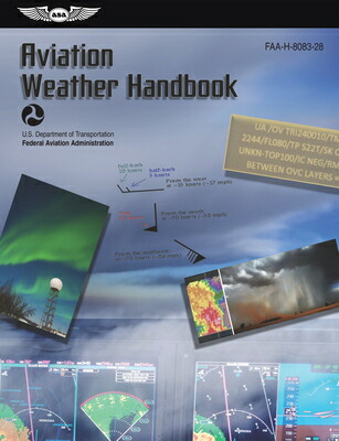 楽天ブックス: Aviation Weather Handbook (2025): Faa-H-8083-28 - Federal ...