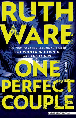 楽天ブックス: One Perfect Couple - Ruth Ware - 9781420522976 : 洋書
