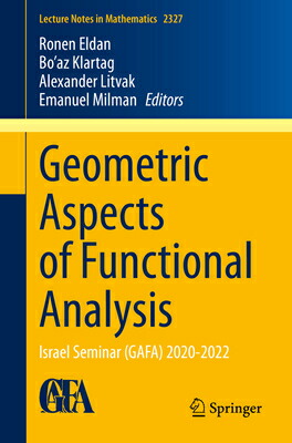 楽天ブックス: Geometric Aspects of Functional Analysis: Israel Seminar (Gafa) 2020-2022 - Ronen Eldan ...