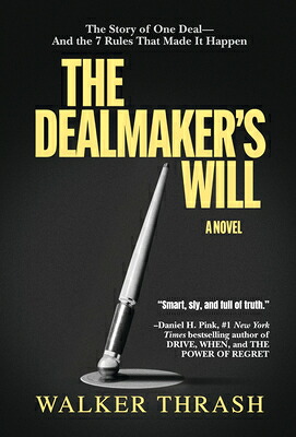 楽天ブックス: The Dealmaker's Will - Walker Thrash - 9781966883036 : 洋書
