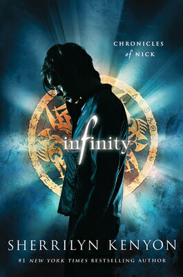 楽天ブックス: Infinity: Chronicles of Nick - Sherrilyn Kenyon - 9780312603045 ...
