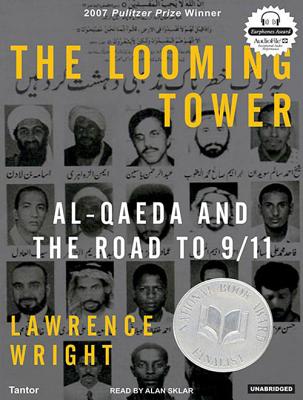 楽天ブックス: The Looming Tower: Al-Qaeda and the Road to 9/11 - Lawrence ...