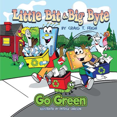 楽天ブックス: Little Bit & Big Byte, Go Green: Volume 2 - Craig Feigh ...