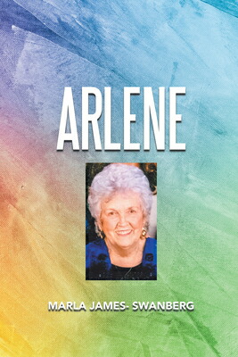楽天ブックス: Arlene - Marla James- Swanberg - 9781489743091 : 洋書