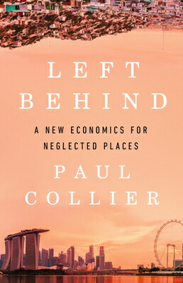 楽天ブックス: Left Behind: A New Economics for Neglected Places - Paul ...