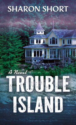 楽天ブックス: Trouble Island - Sharon Short - 9781420523102 : 洋書