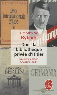 楽天ブックス: Dans La Bibliotheque Privee D'Hitler - Timothy Ryback ...