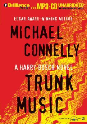 楽天ブックス: Trunk Music - Michael Connelly - 9781593353124 : 洋書