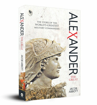 楽天ブックス: Alexander the Great: The Story of the World's Greatest Military ...