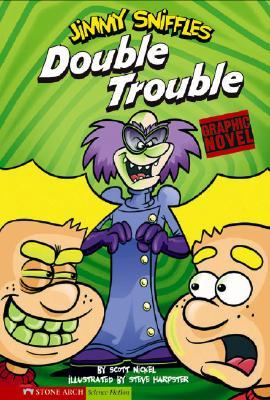 楽天ブックス: Double Trouble: Jimmy Sniffles - Scott Nickel - 9781598893144 : 洋書