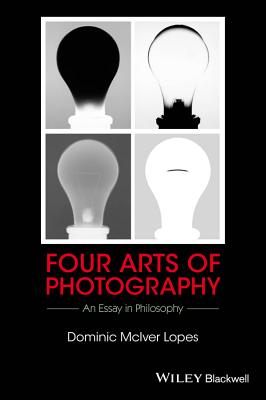 楽天ブックス: Four Arts of Photography: An Essay in Philosophy - Dominic ...
