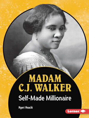 楽天ブックス: Madam C.J. Walker: Self-Made Millionaire - Ngeri Nnachi - 9781728463193 : 洋書