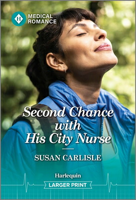 楽天ブックス: Second Chance with His City Nurse - Susan Carlisle ...