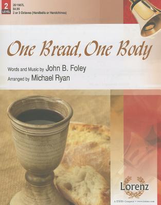 楽天ブックス: One Bread, One Body: 2 or 3 Octaves (Handbells or Handchimes ...