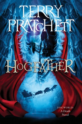 楽天ブックス: Hogfather: A Discworld Novel - Terry Pratchett - 9780063393295 : 洋書