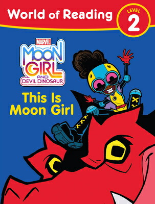 楽天ブックス: Moon Girl and Devil Dinosaur: World of Reading: This Is Moon ...