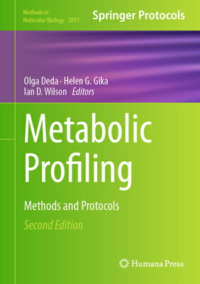 楽天ブックス: Metabolic Profiling: Methods and Protocols - Olga Deda - 9781071643334 : 洋書
