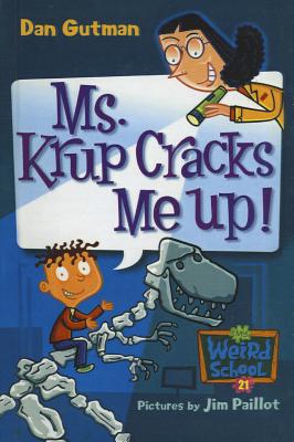 楽天ブックス: Ms. Krup Cracks Me Up! - Dan Gutman - 9781606863343 : 洋書