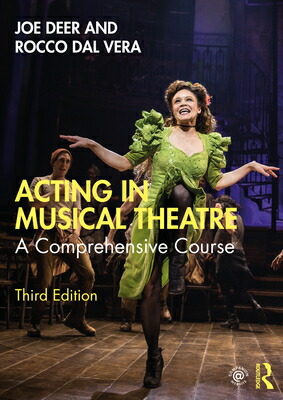 楽天ブックス: Acting in Musical Theatre: A Comprehensive Course - Joe Deer ...