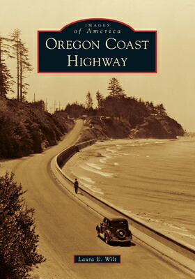 楽天ブックス: Oregon Coast Highway - Laura Wilt - 9781467103374 : 洋書