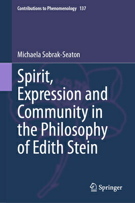 楽天ブックス: Spirit, Expression and Community in the Philosophy of Edith ...