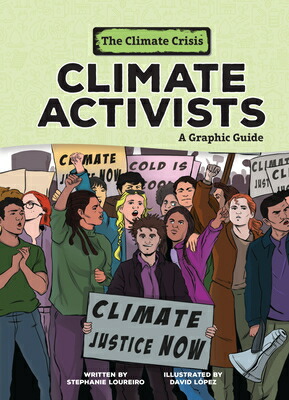 楽天ブックス: Climate Activists: A Graphic Guide - Stephanie Loureiro - 9798765623473 : 洋書