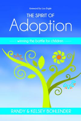 楽天ブックス: The Spirit of Adoption - Randy Bohlender - 9780768403503 : 洋書