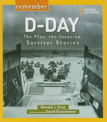 楽天ブックス: Remember D-Day: The Plan, the Invasion, Survivor Stories ...