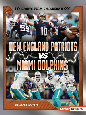 楽天ブックス: New England Patriots vs. Miami Dolphins: Rival Rumble - Elliott ...