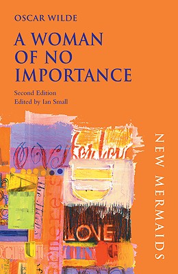 楽天ブックス: A Woman of No Importance - Oscar Wilde - 9780713673517 : 洋書