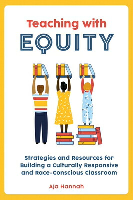 楽天ブックス: Teaching with Equity: Strategies and Resources for Building a ...
