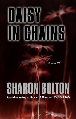 楽天ブックス: Daisy in Chains - Sharon Bolton - 9781410493613 : 洋書