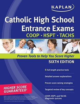 楽天ブックス: Kaplan Catholic High School Entrance Exams: COOP, HSPT, TACHS ...