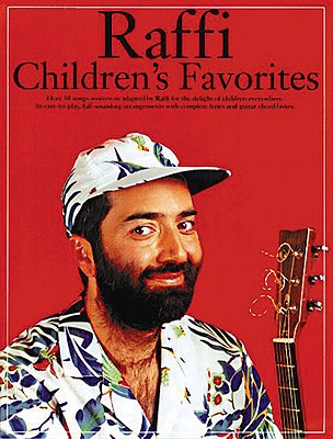 楽天ブックス: Raffi - Children's Favorites: P/V/G - Raffi - 9780825613623 : 洋書
