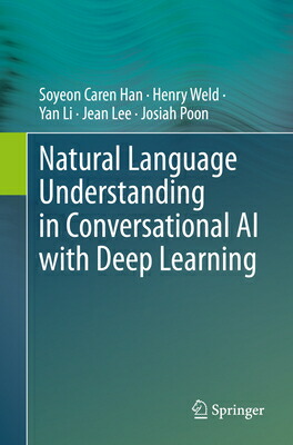 楽天ブックス: Natural Language Understanding in Conversational AI with Deep ...