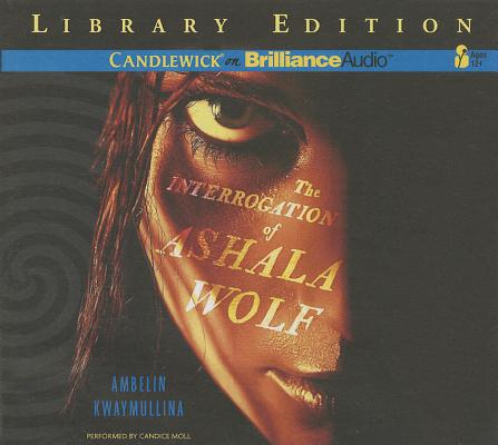 楽天ブックス: The Interrogation of Ashala Wolf - Candice Moll - 9781480583658 ...