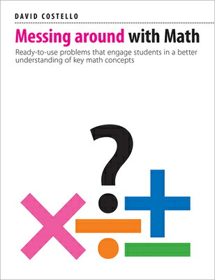 楽天ブックス: Messing Around with Math: Ready-To-Use Problems That Engage ...