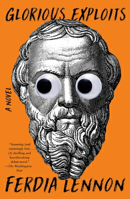 楽天ブックス: Glorious Exploits - Ferdia Lennon - 9781250893680 : 洋書