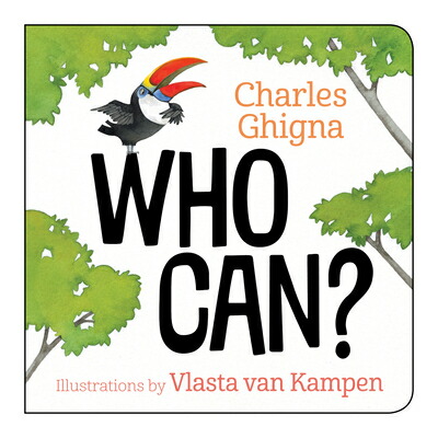 楽天ブックス: Who Can? - Charles Ghigna - 9781459813694 : 洋書
