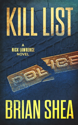 楽天ブックス: Kill List: A Nick Lawrence Novel - Brian Shea - 9781648753732 : 洋書