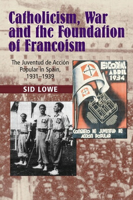 楽天ブックス: Catholicism, War and the Foundation of Francoism - Sid Lowe ...