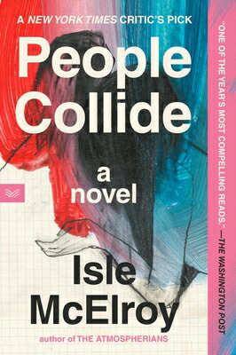 楽天ブックス: People Collide - Isle McElroy - 9780063283763 : 洋書