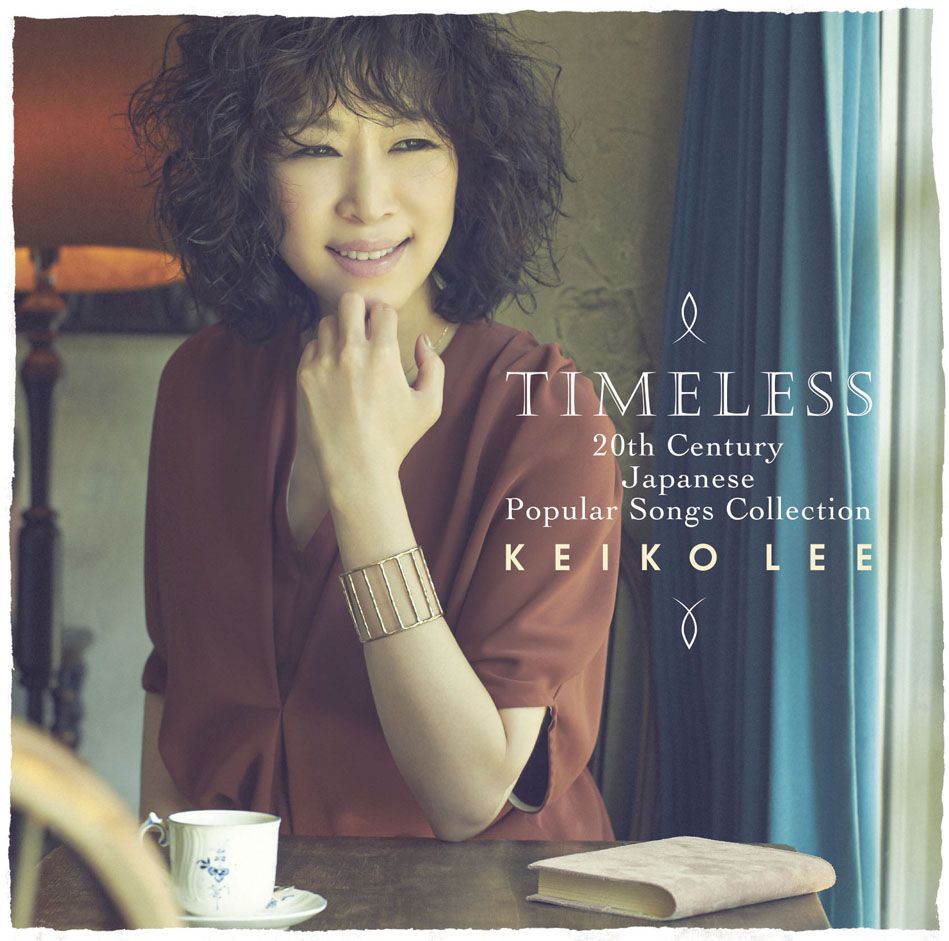 楽天ブックス: TIMELESS 20th Century Japanese Popular Songs Collection - KEIKO LEE - 4547366313796 : CD
