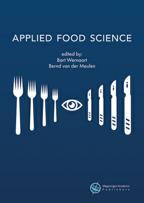 楽天ブックス: Applied Food Science - Bart Wernaart - 9789086863815 : 洋書