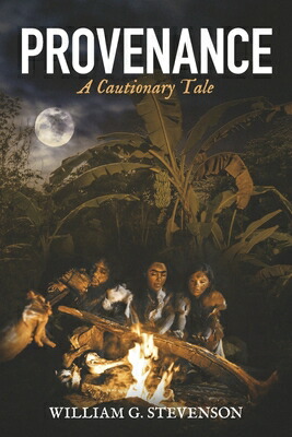 楽天ブックス: Provenance: A Cautionary Tale Volume 1 - William G. Stevenson ...
