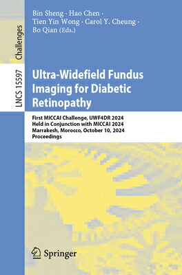 楽天ブックス: Ultra-Widefield Fundus Imaging for Diabetic Retinopathy: First Miccai Challenge, Uwf4dr ...