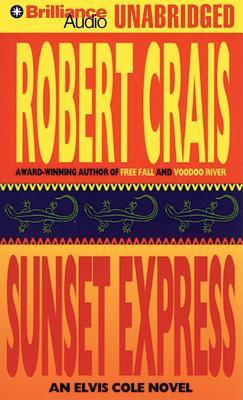 楽天ブックス: Sunset Express - Robert Crais - 9781423313892 : 洋書