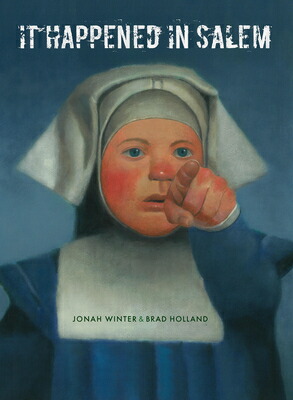 楽天ブックス: It Happened in Salem - Jonah Winter - 9781568463902 : 洋書