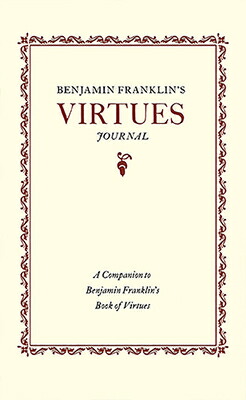 楽天ブックス: Benjamin Franklin's Virtues Journal: A Companion to Benjamin ...